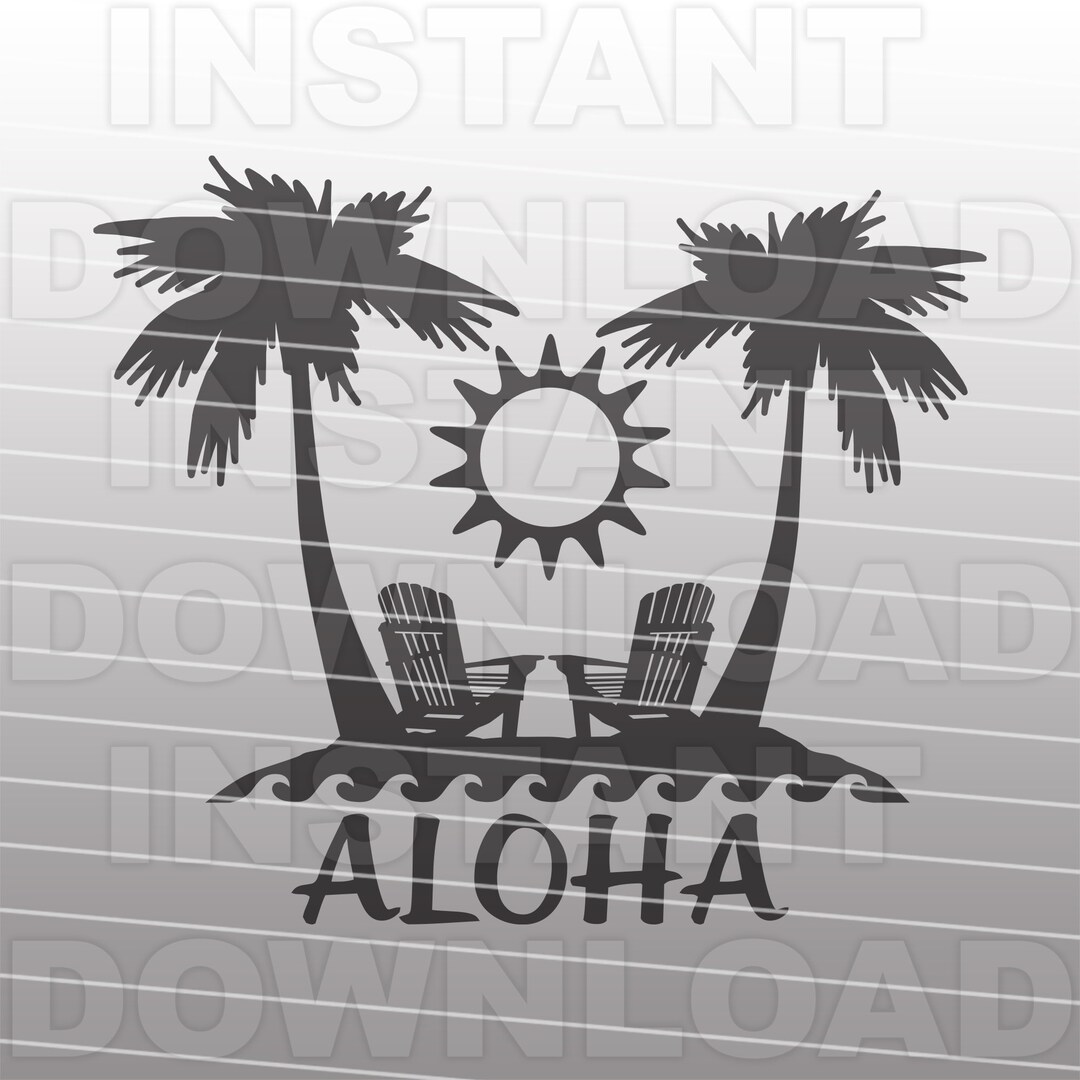 Aloha SVG File,beach Chairs Facing Ocean Svg,beach Chairs Palm Tree Svg ...