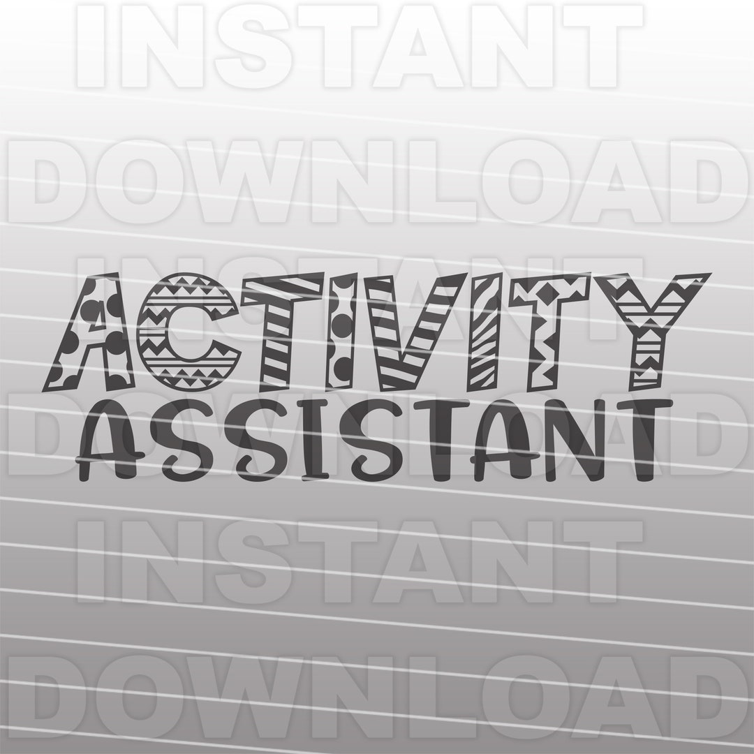Activity Assistant SVG File,activity Assistant With Wild Font Letters ...