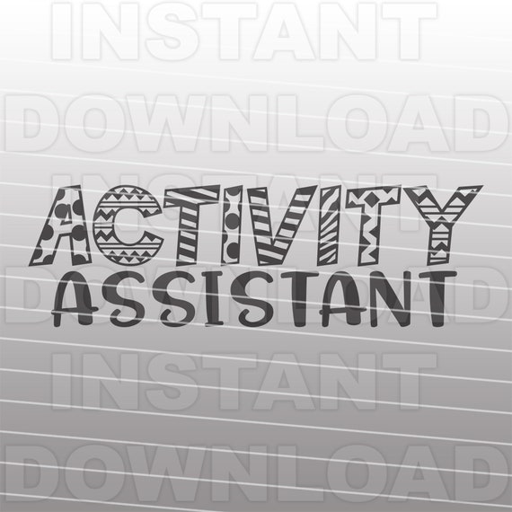 Activity Assistant SVG Fileactivity Assistant With Wild Font - Etsy