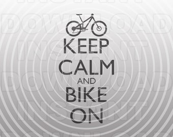 Keep Calm Bike On - Etsy