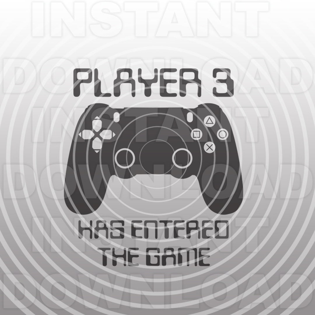 Video Game Controller Svg,funny Baby Girl Boy Svg,player 3 Has Entered ...