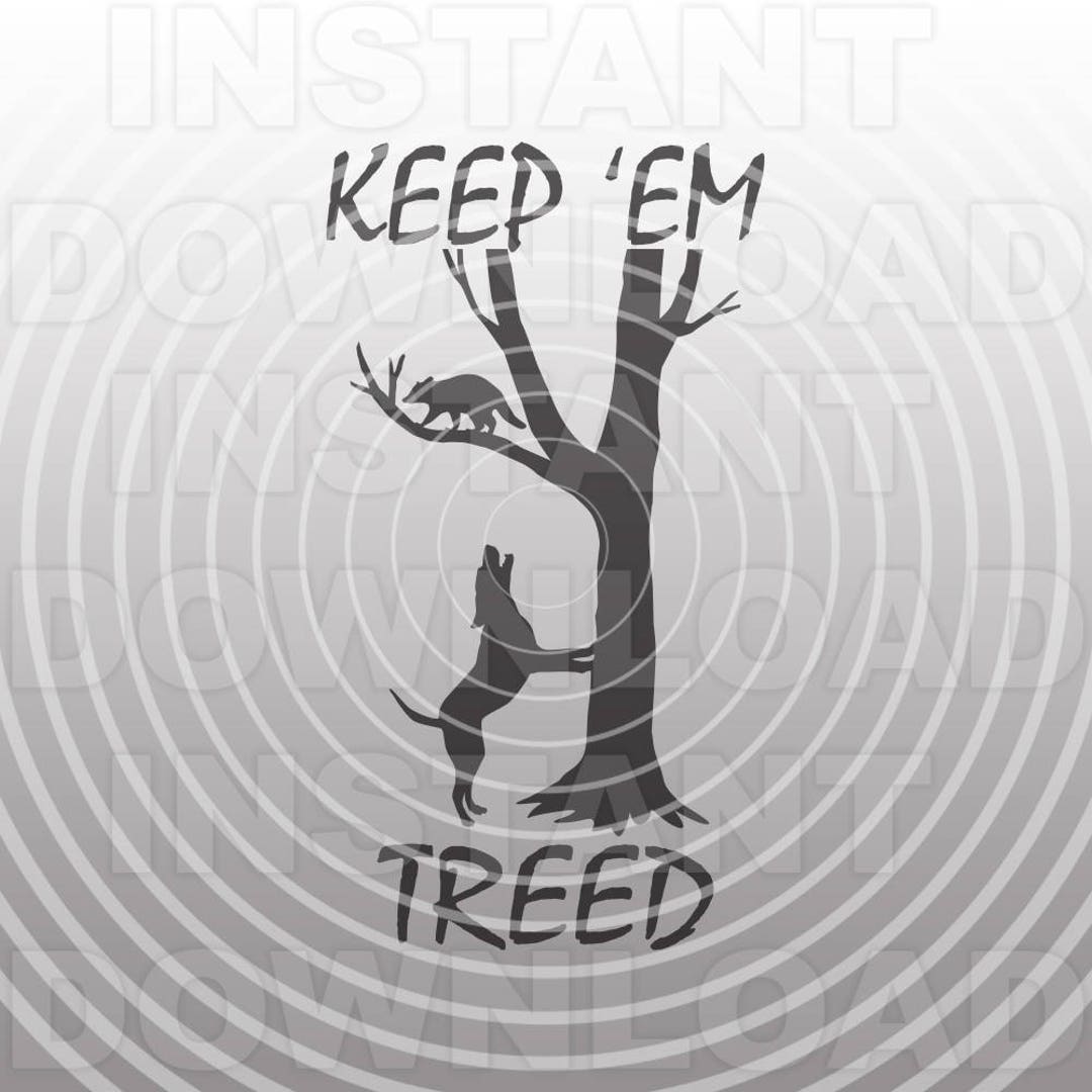 Coon Hunting SVG File,raccoon Svg,keep Em Treed Svg -vector Art ...