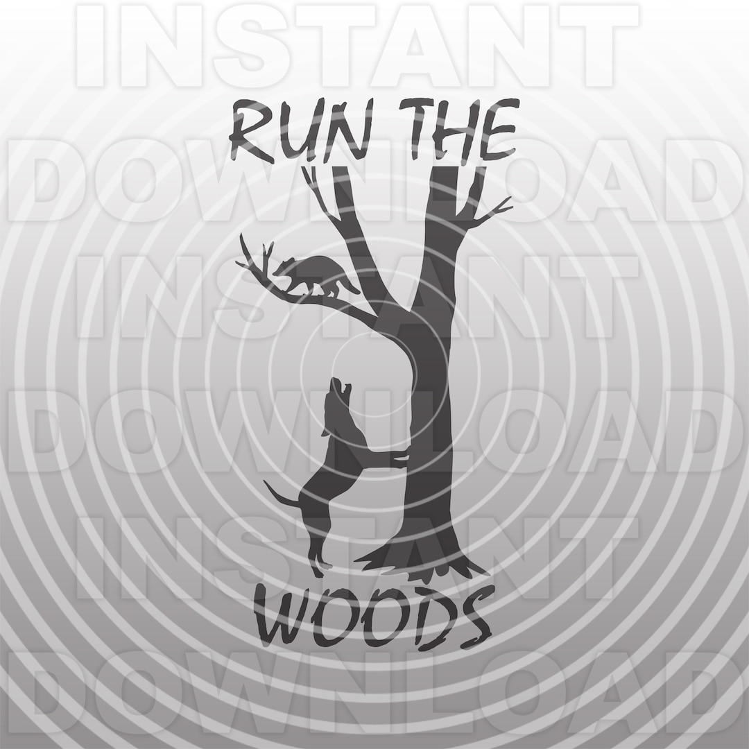 Coon Hunting SVG File,raccoon Svg,run the Woods Svg -vector Art ...