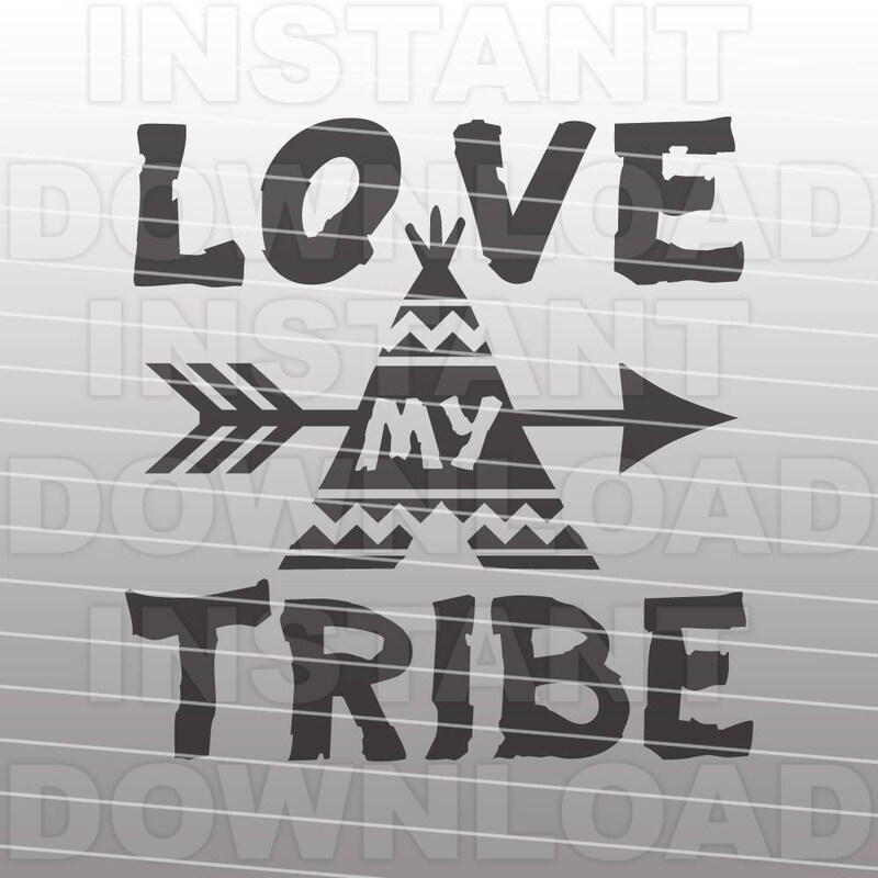 Love My Tribe Svg - Etsy