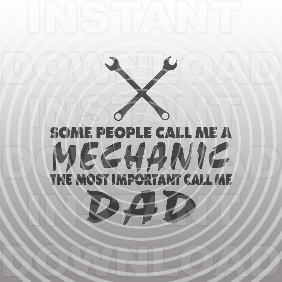 Auto Mechanic SVG File,gearhead Svg,mechanic Quote Svg,mechanic Dad SVG ...
