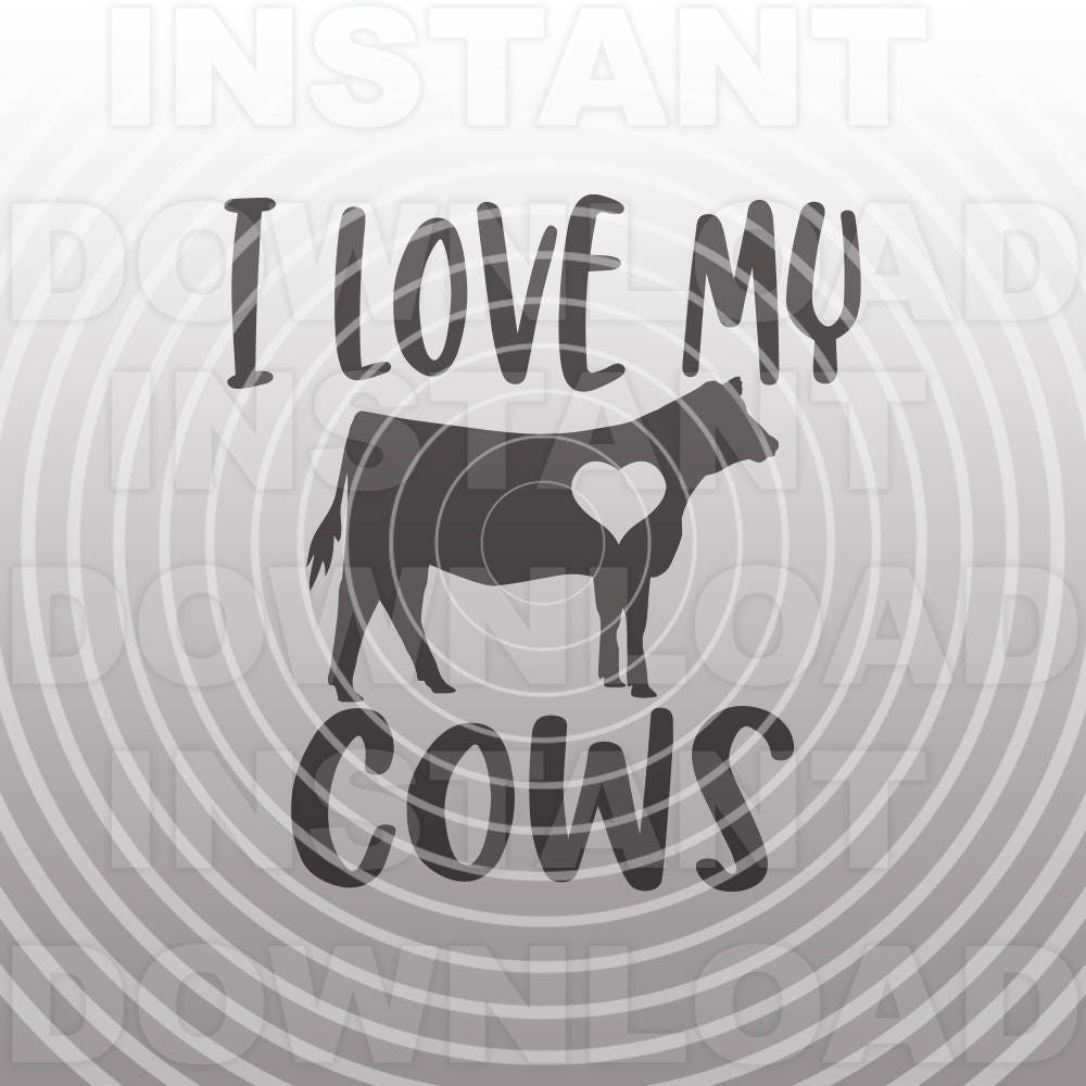 I Love My Cows SVG File,show Heifer Svg,cattle SVG, Svg -vector Art ...