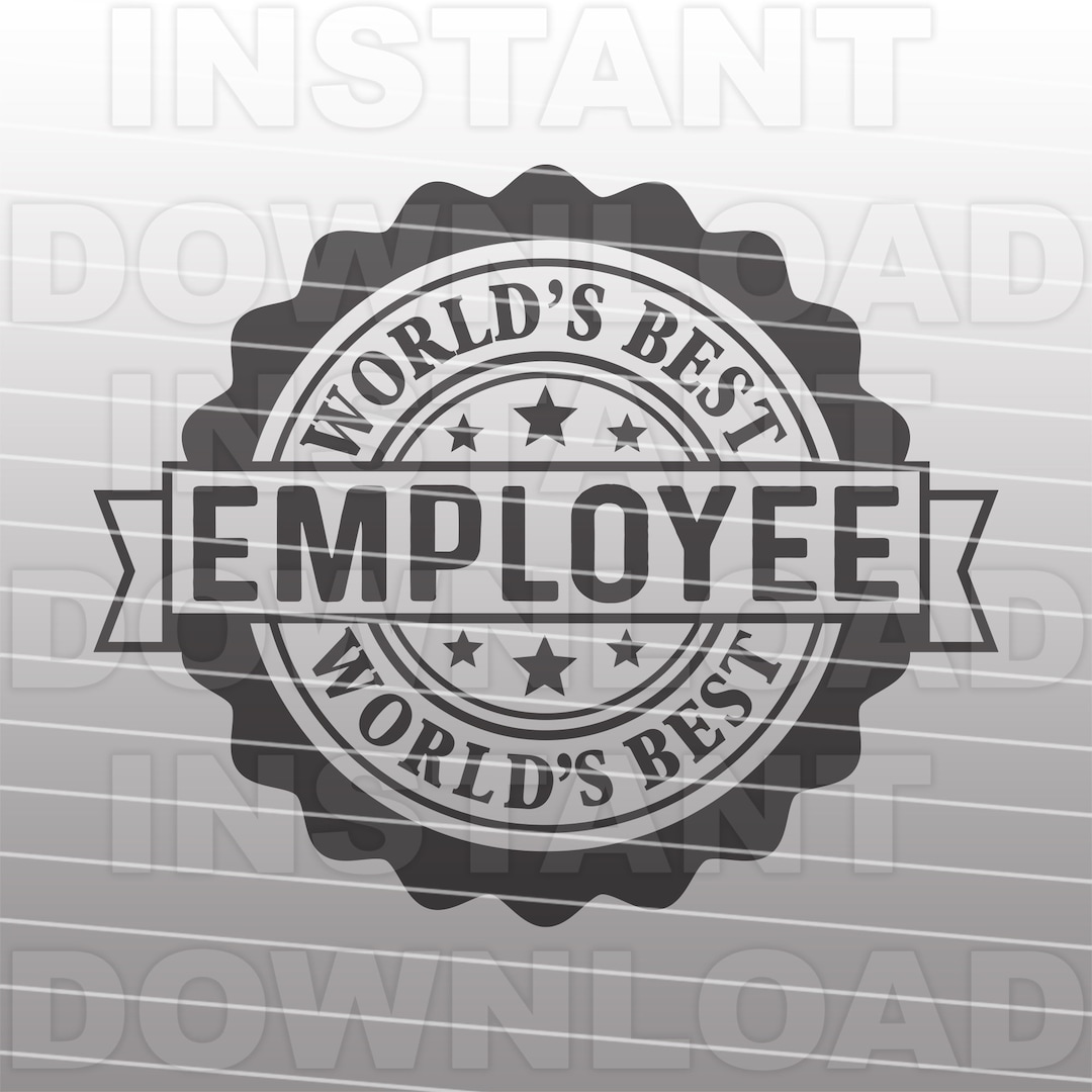 World's Best Employee SVG File,best Employee Svg,employee Appreciation ...