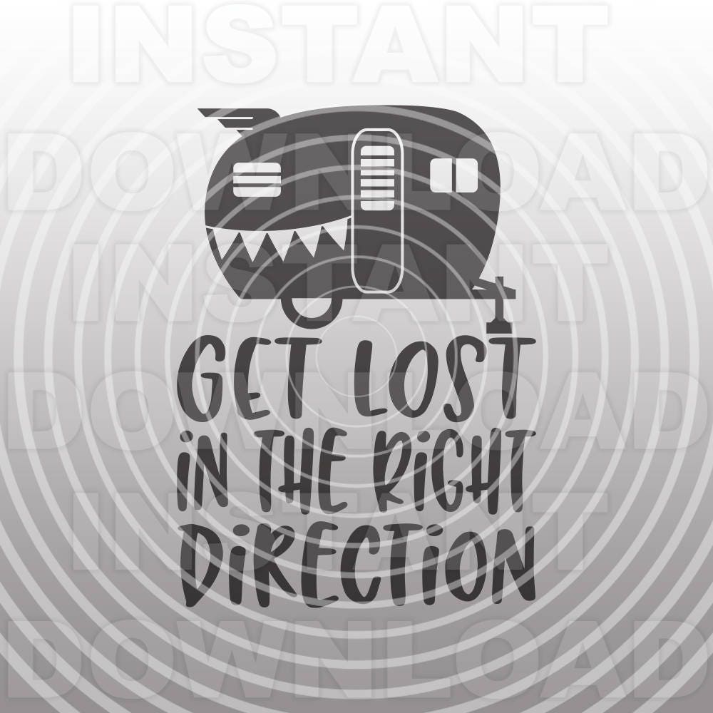 Get Lost in the Right Direction SVG FileVacation svgVintage | Etsy
