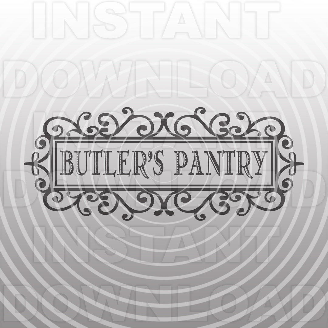Shabby Chic French Style Kitchen Butler's Pantry Sign SVG File -vector ...