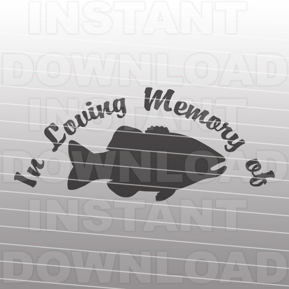 In Loving Memory Fisherman Largemouth Bass SVG File - Etsy