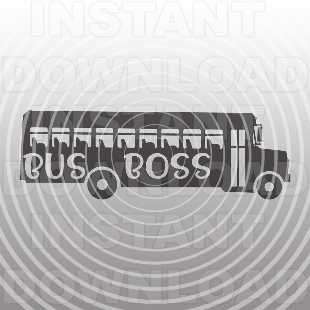 School Bus SVG File,bus Driver Svg,bus Boss Svg,funny SVG -commercial ...