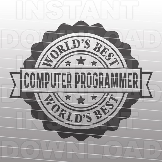 Worlds Best Computer Programmer SVG Filesoftware Developer - Etsy