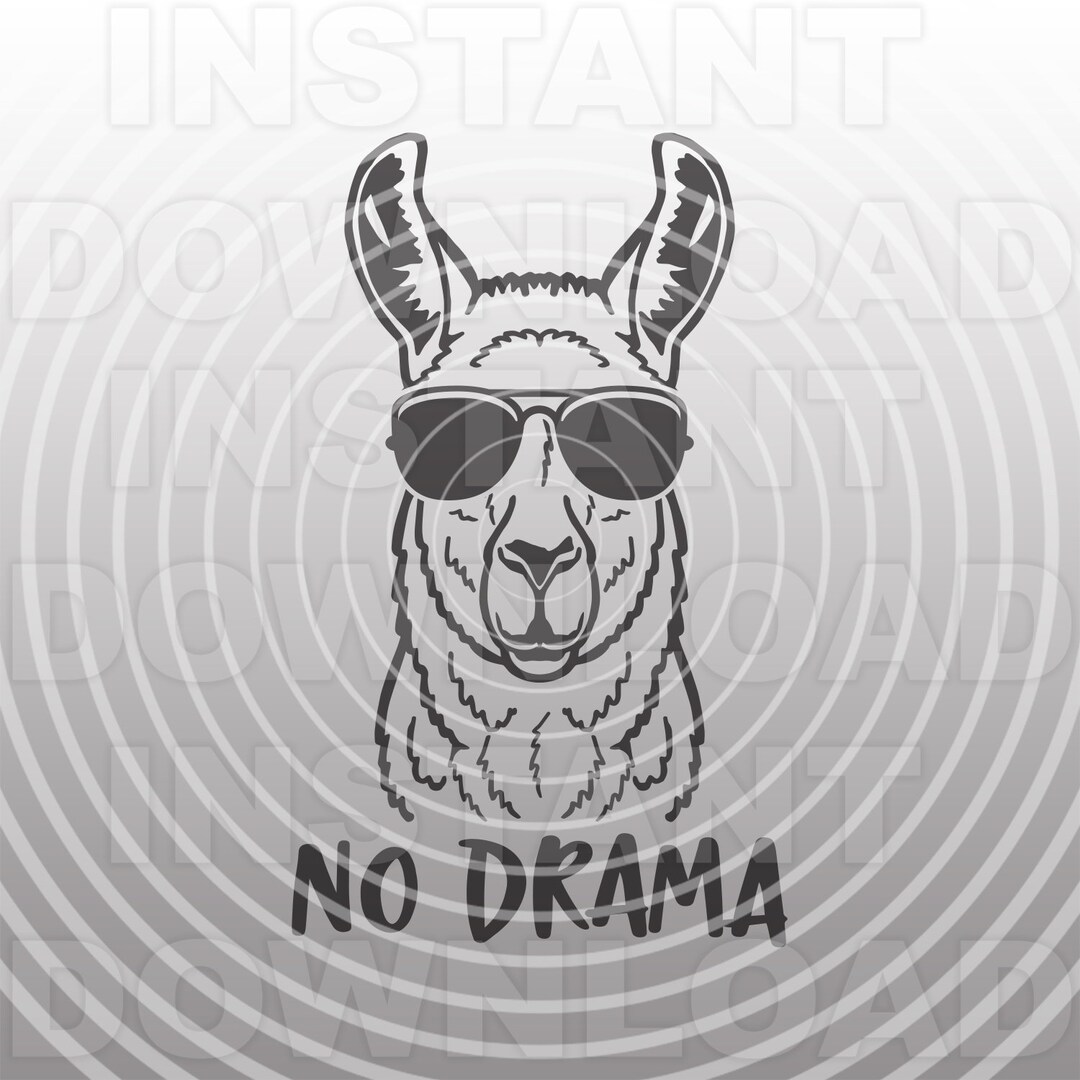No Drama Llama SVG File,llama With Sunglasses Svg,farming Shirt Svg,mug ...