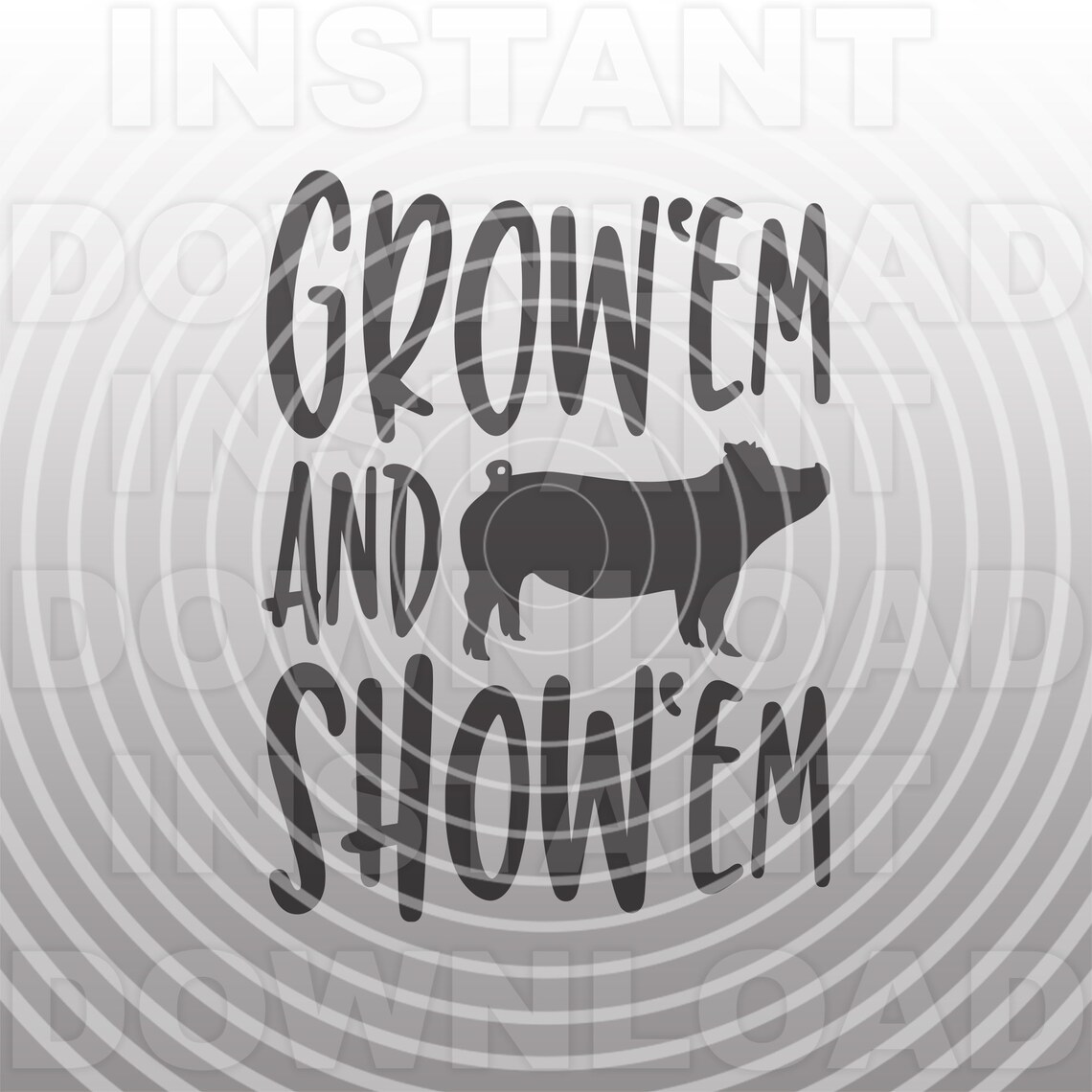 Grow em and Show em Pig SVG File Farm Animal SVG4-H | Etsy