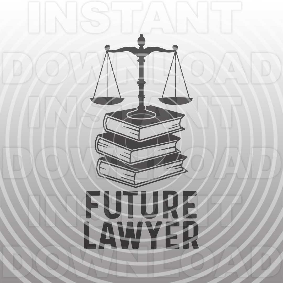 Future Lawyer With Scales of Justice SVG File,stack of Law Books SVG ...