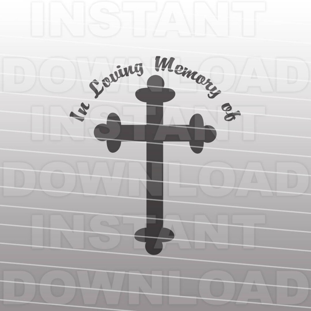 In Loving Memory Memorial Christian Cross SVG File -commercial ...