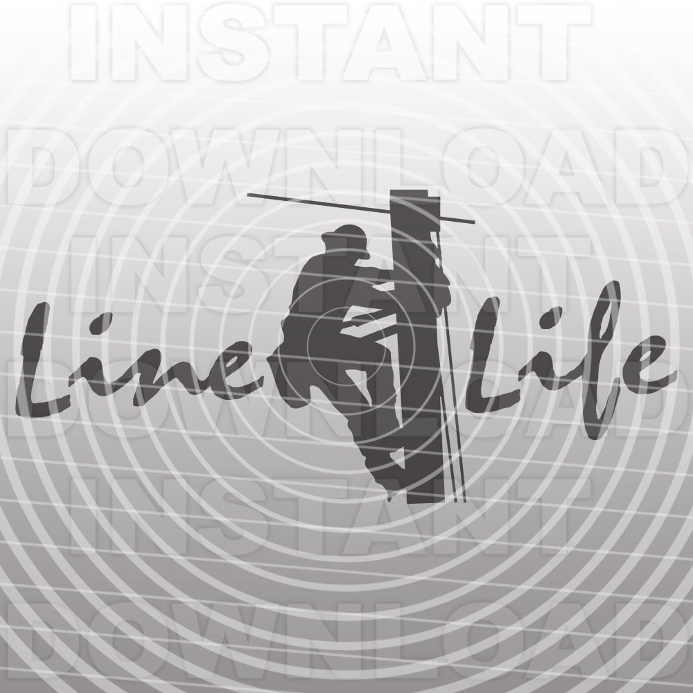 Line Life SVG File,electrical Lineman SVG File,electrician SVG File ...