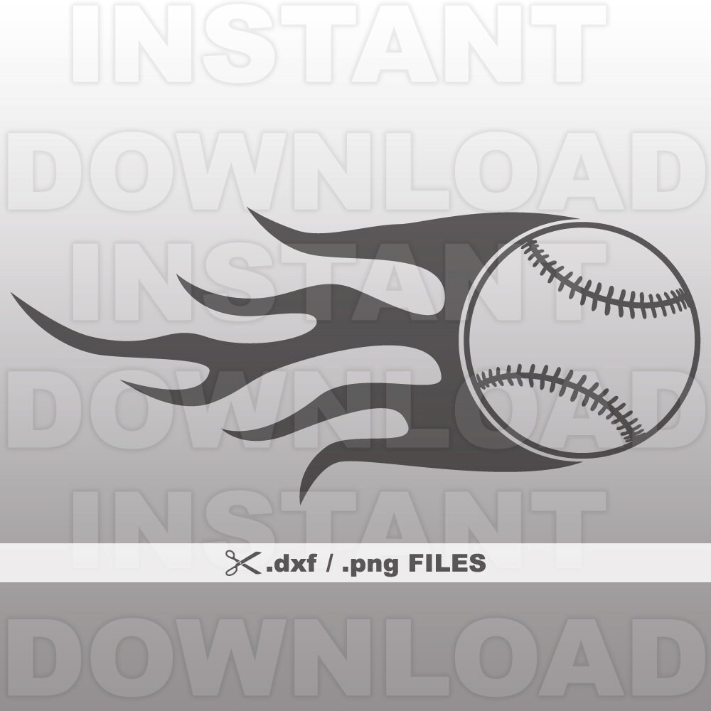 Baseball Flame DXF File Baseball Flame PNG File Commercial | Etsy