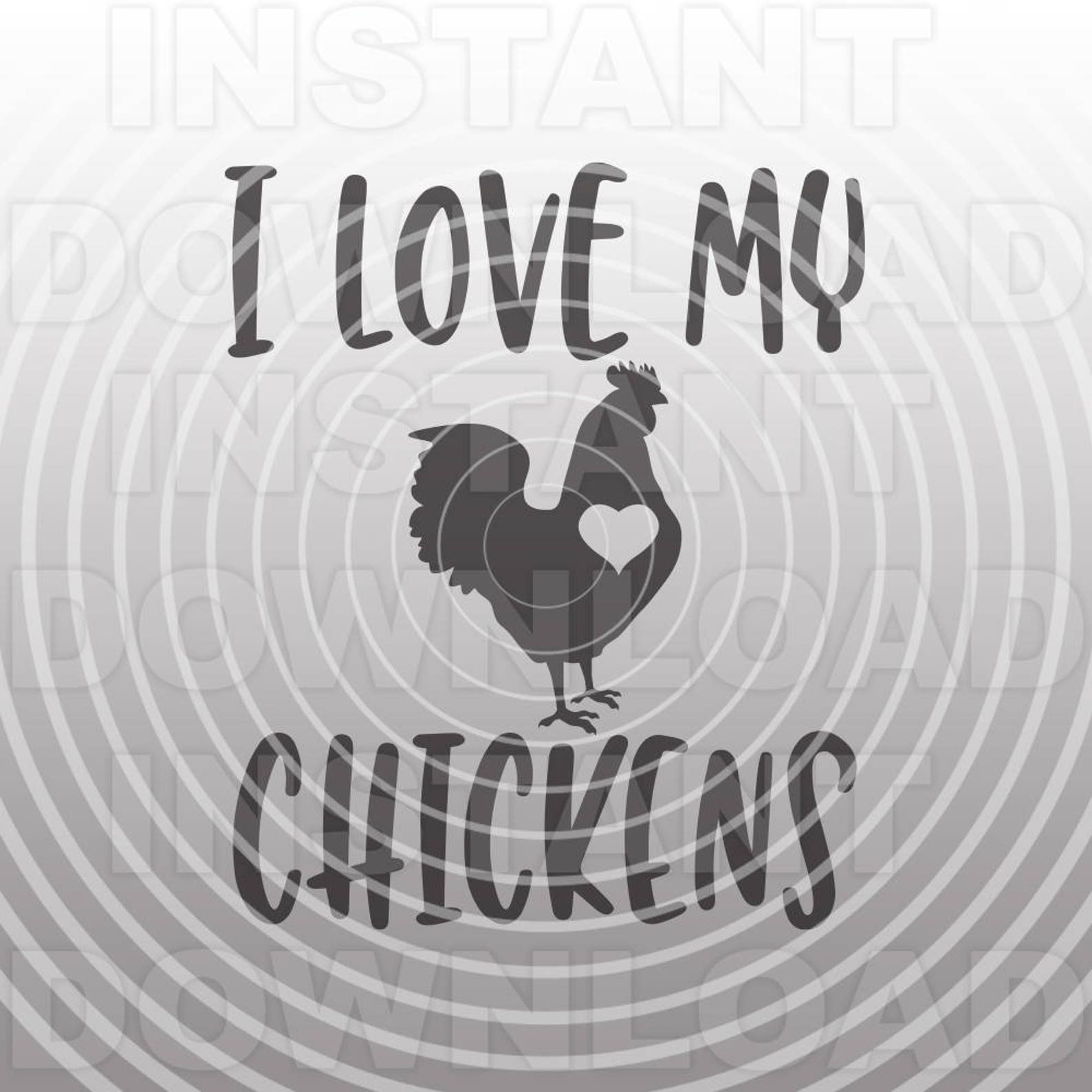 I Love My Chickens SVG File,chicken Svg,farm Girl SVG -vector Art ...