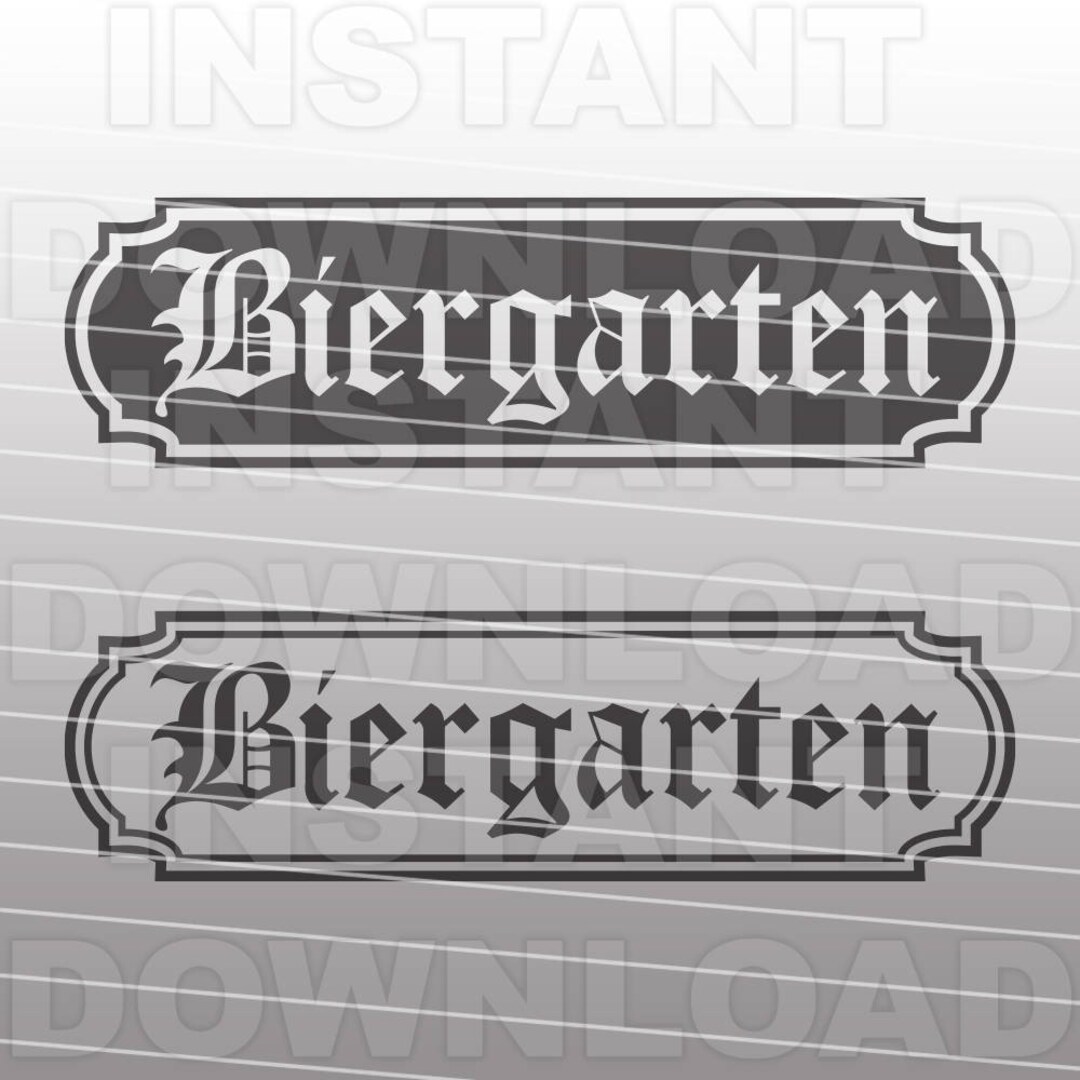Biergarten SVG File,beer Garden Svg,shabby Chic Sign Svg,german Svg ...