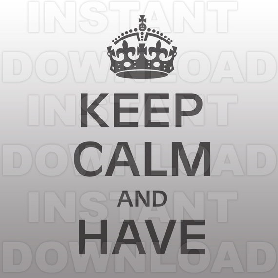 Keep Calm SVG File Cutting Template with Crown-Vector Clip Art | Etsy