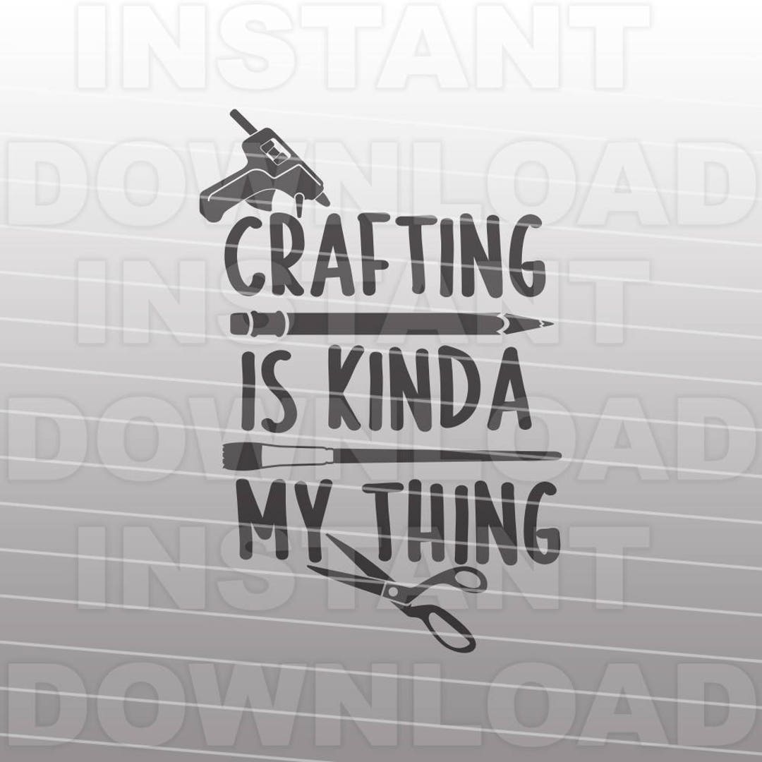 Crafter Svg,crafting Quote SVG File,quote Design Svg,craft Design Svg ...