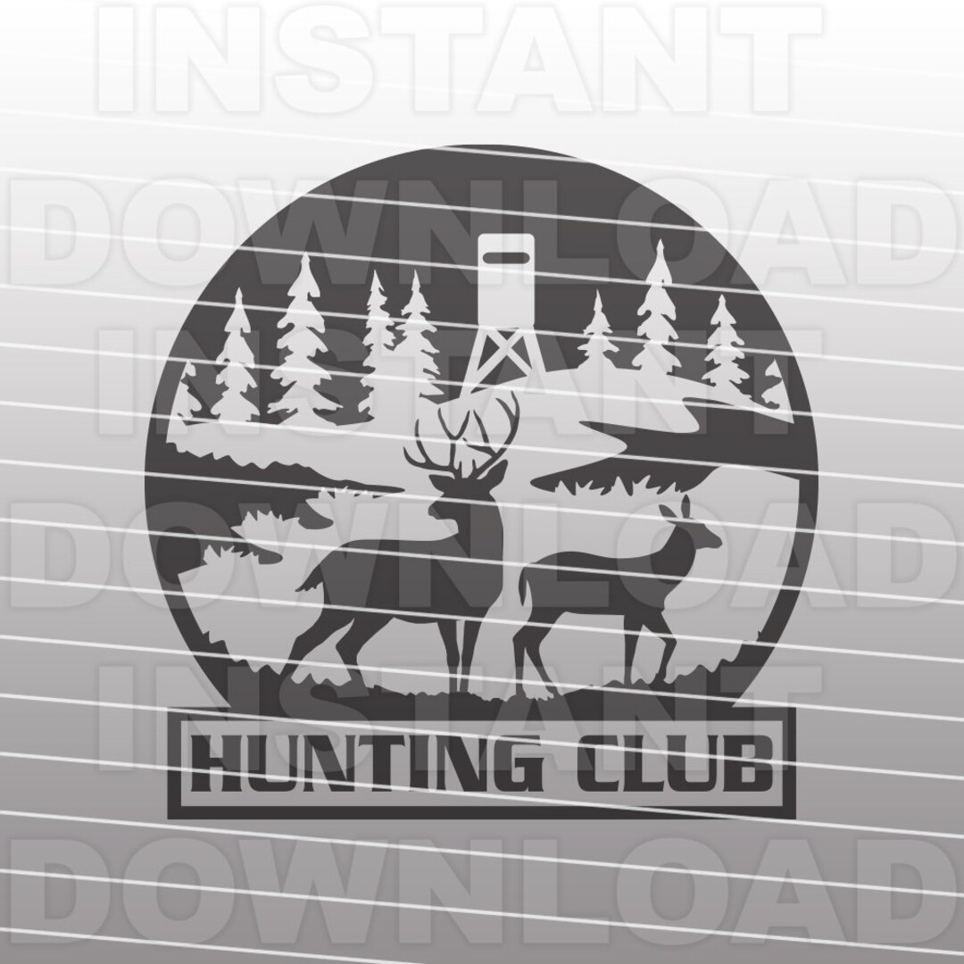 Hunting Club SVG File,deer Hunting Svg,deer Hunter SVG -vector Art for ...