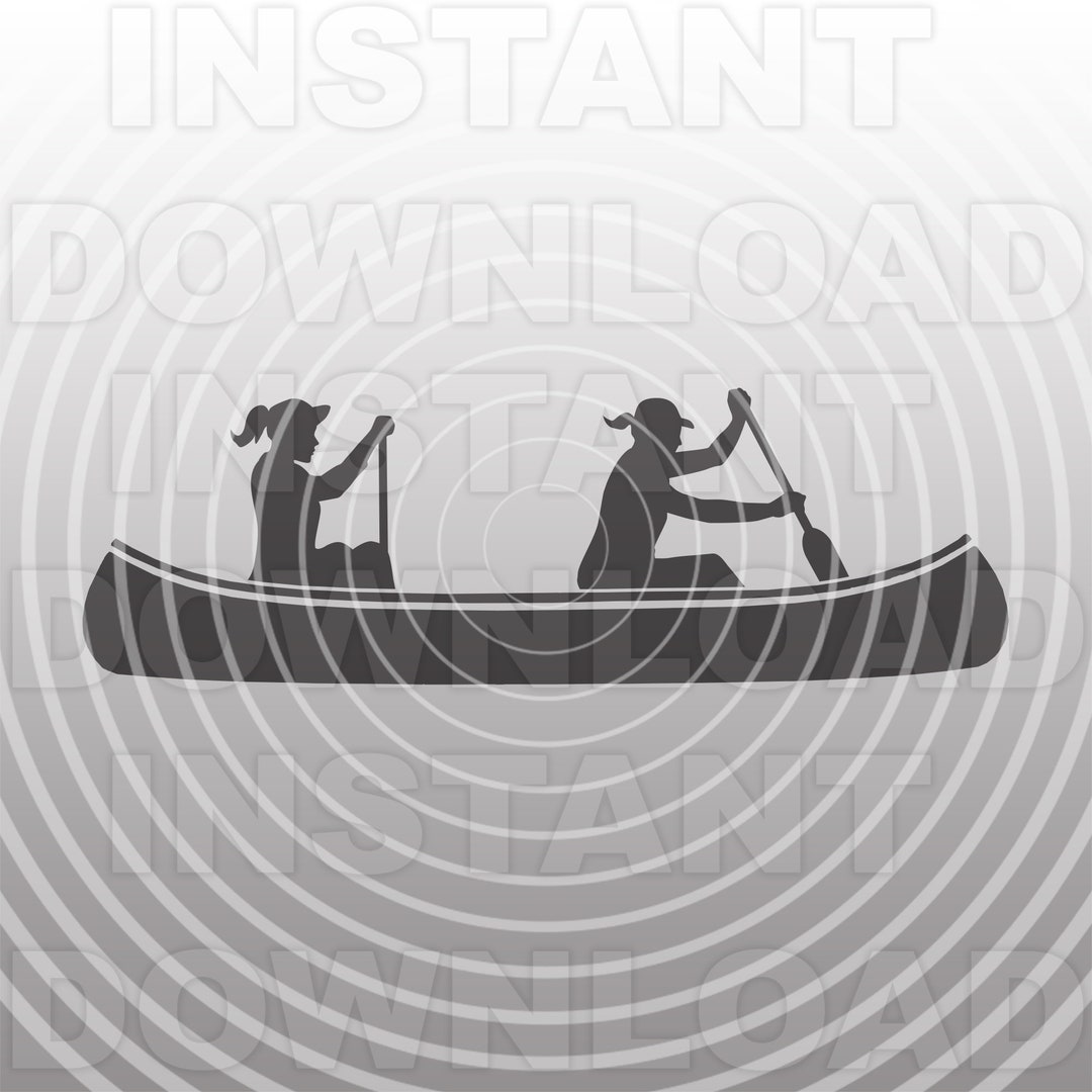 Two Girls in A Canoe SVG File,women Canoeing Svg,tandem Canoe Svg,canoe ...