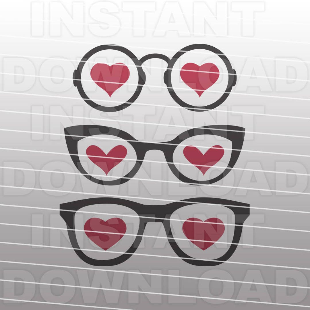 Valentines Svg,glasses SVG File,only Eyes for You Cutting Template ...