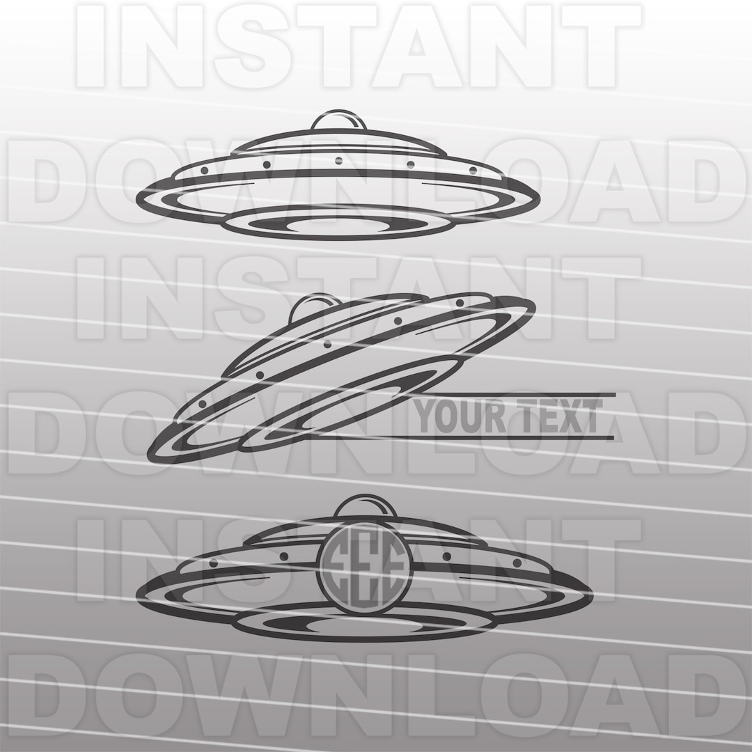 Flying Saucer SVG File,ufo Svg,aliens Svg,spaceship Svg -vector Clipart ...