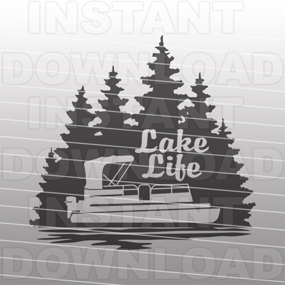 Lake Life With Pontoon Boat Scene SVG Fileboating SVG File | Etsy