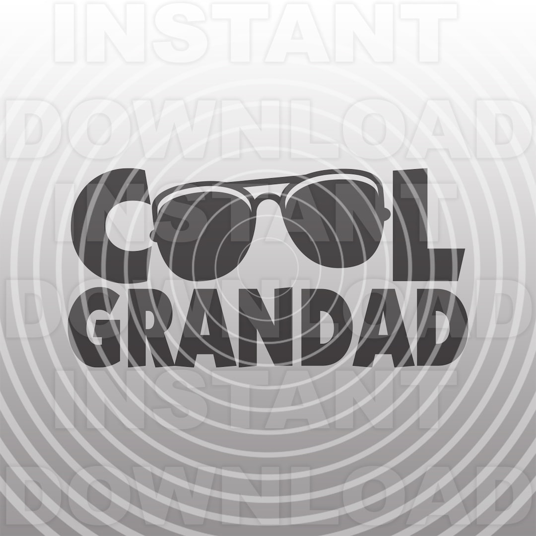Cool Grandad SVG File,grandpa Svg,grandad Shirt Design Svg -vector Art ...