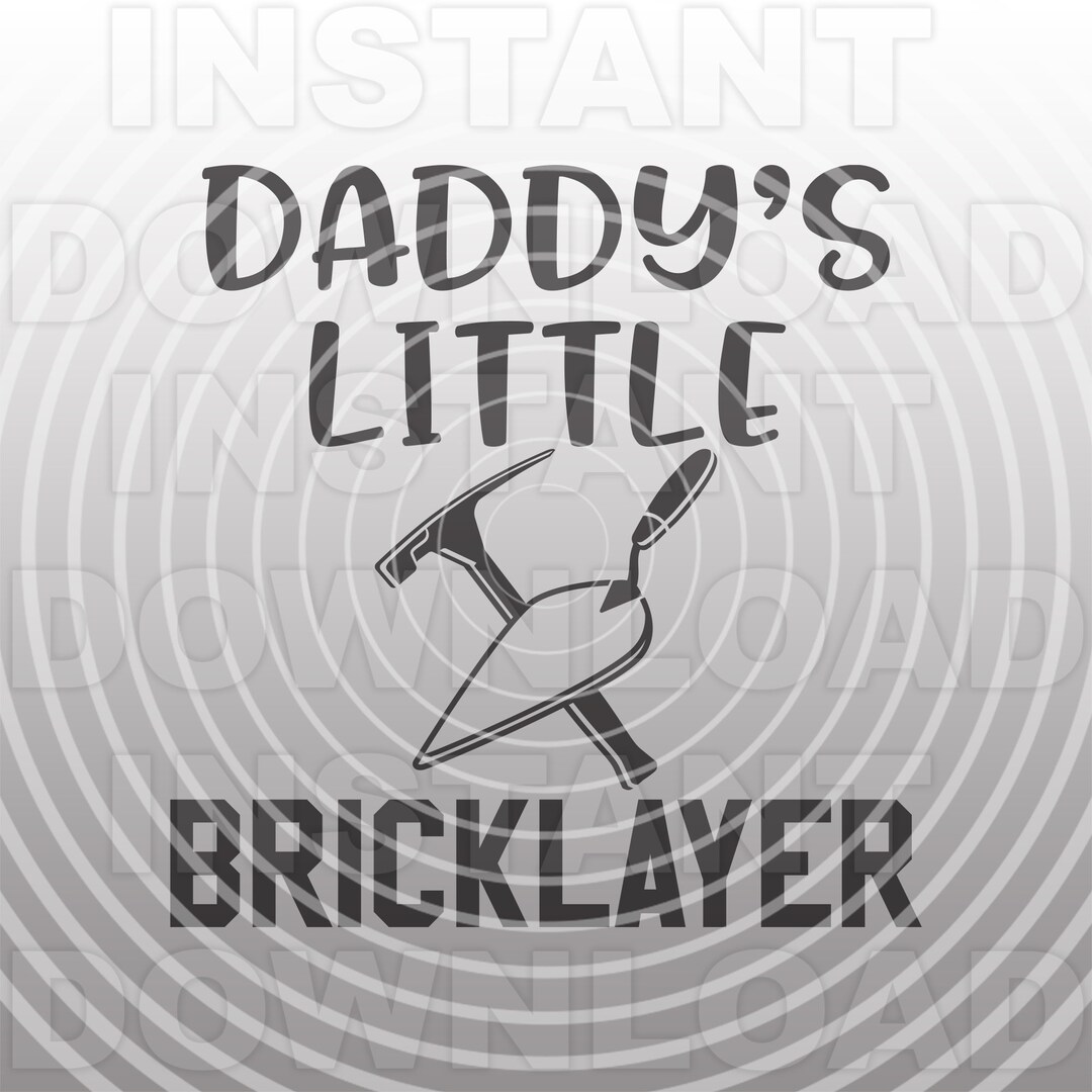 Daddys Little Bricklayer SVG File,toddler Boy Svg,t-shirt Svg -vector ...