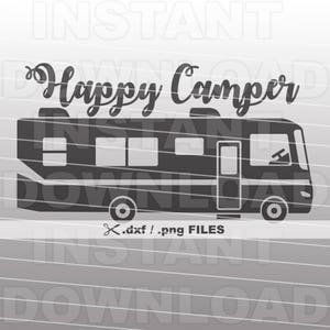 Happy Camper Motorhome RV Dxf File,family Vacation DXF -cricut Dxf ...