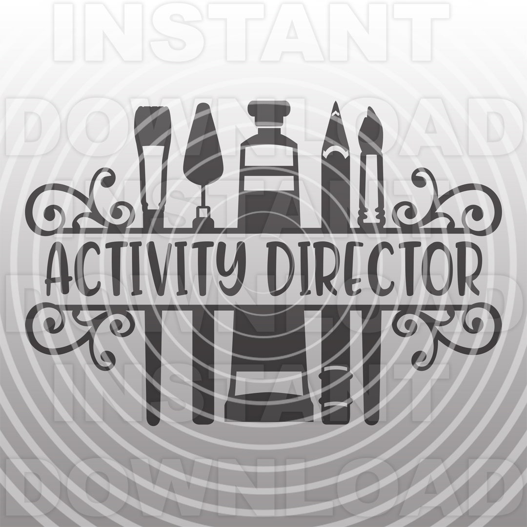 Activity Director SVG File,activity Director With Art Supplies SVG ...