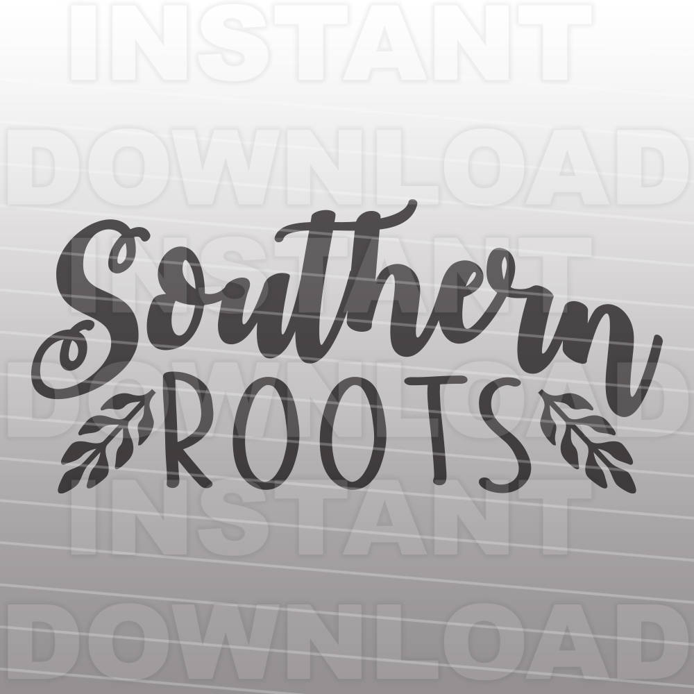 Scripty Southern Roots SVG Filecountry Western SVG - Etsy