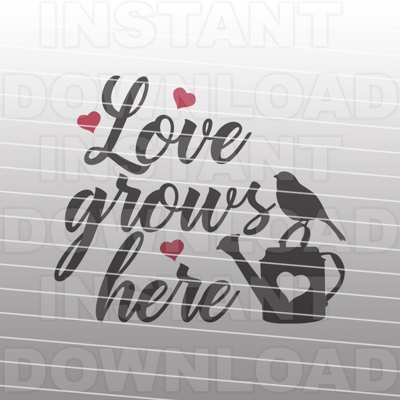 Love Grows Here Svg - Etsy