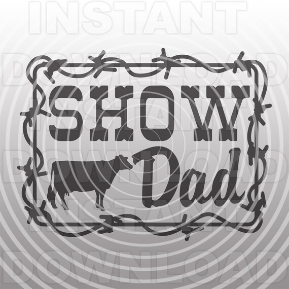Show Dad With Holstein Dairy Cow SVG Filelivestock Show - Etsy