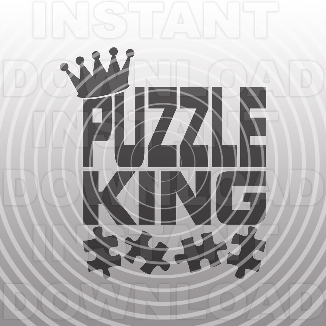 Puzzle King SVG File,jigsaw Puzzle SVG Design -vector Clipart Personal ...