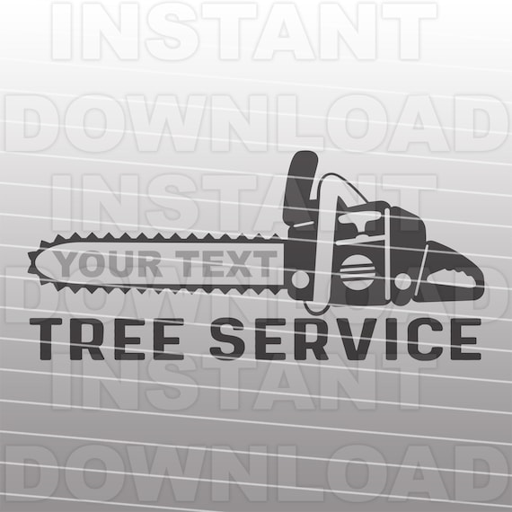 Tree Service Logo With Logging Chainsaw SVG Filetree Trimming - Etsy
