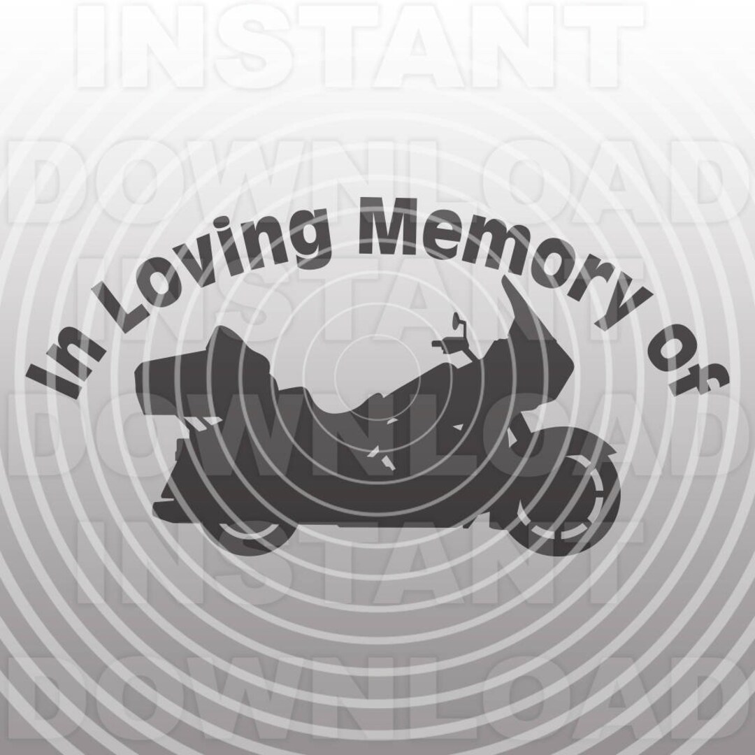 In Loving Memory Memorial Motorcycle SVG File -commercial & Personal ...