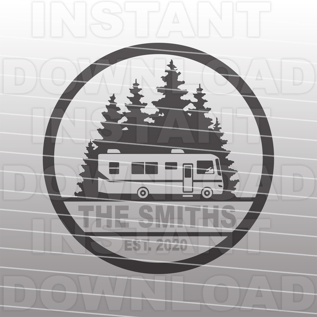 Class A Motorhome SVG File,campsite Sign Svg,family Monogram SVG ...