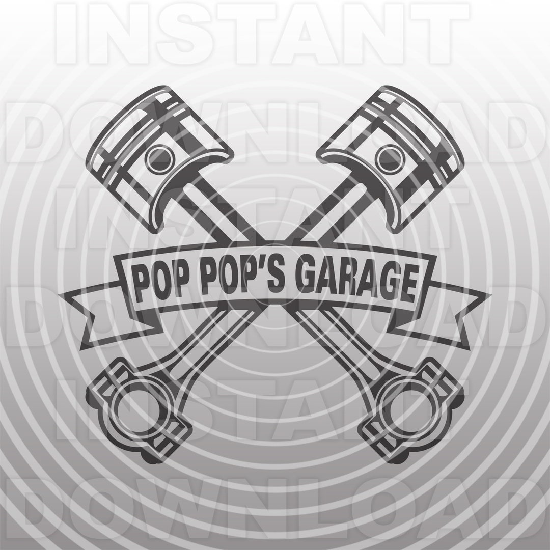 POP POPS Garage SVG File,mechanic Svg,pistons Svg,svg Sign Design ...