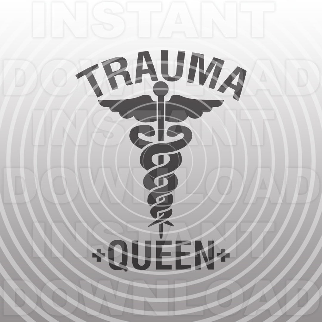 Funny Trauma Queen Nurse SVG File,nursing Svg,hospital ER Doctor SVG ...