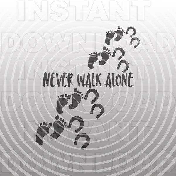 Never Walk Alone Svg - Etsy