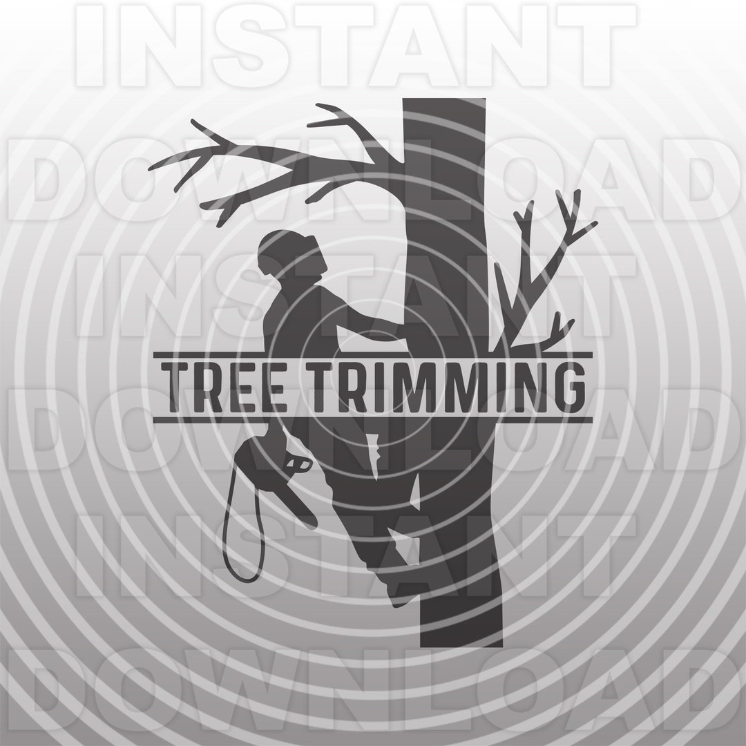 Tree Trimmer Climbing Tree With Chainsaw SVG File,tree Trimming Logo ...