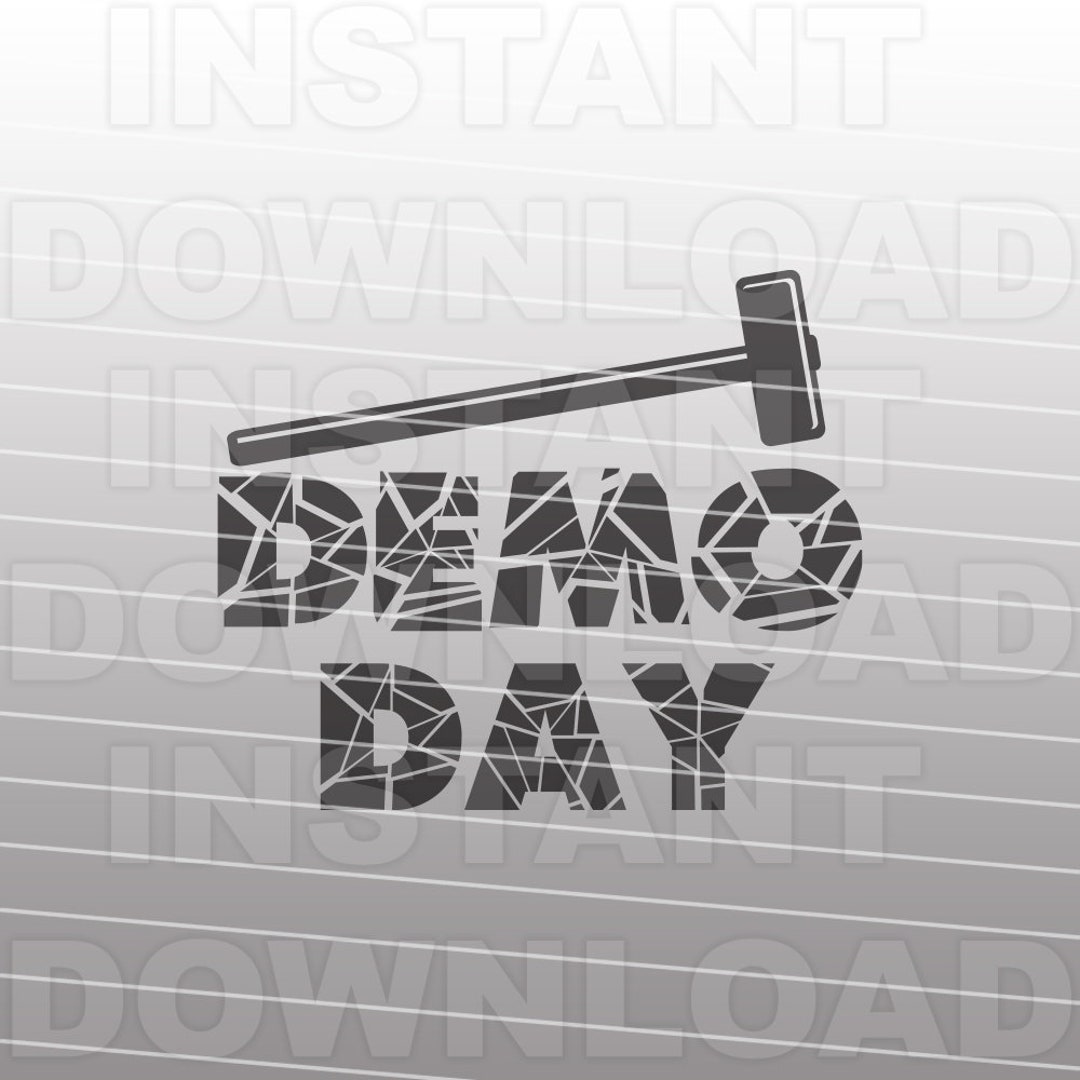 Demo Day SVG File,fixer Upper Svg,handyman SVG -vector Art Commercial ...