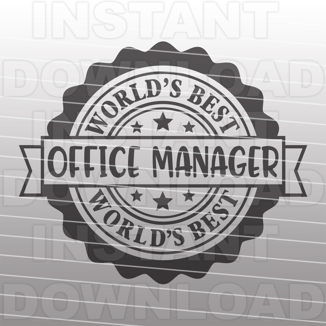 Worlds Best Office Manager SVG File,boss's Day Svg,employee ...