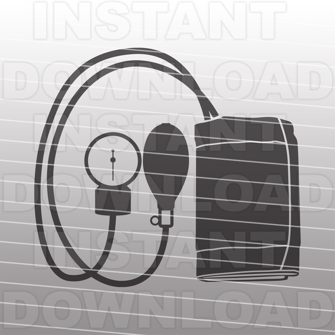 Blood Pressure Cuff SVG File,nurse Life SVG -vector Art Commercial ...