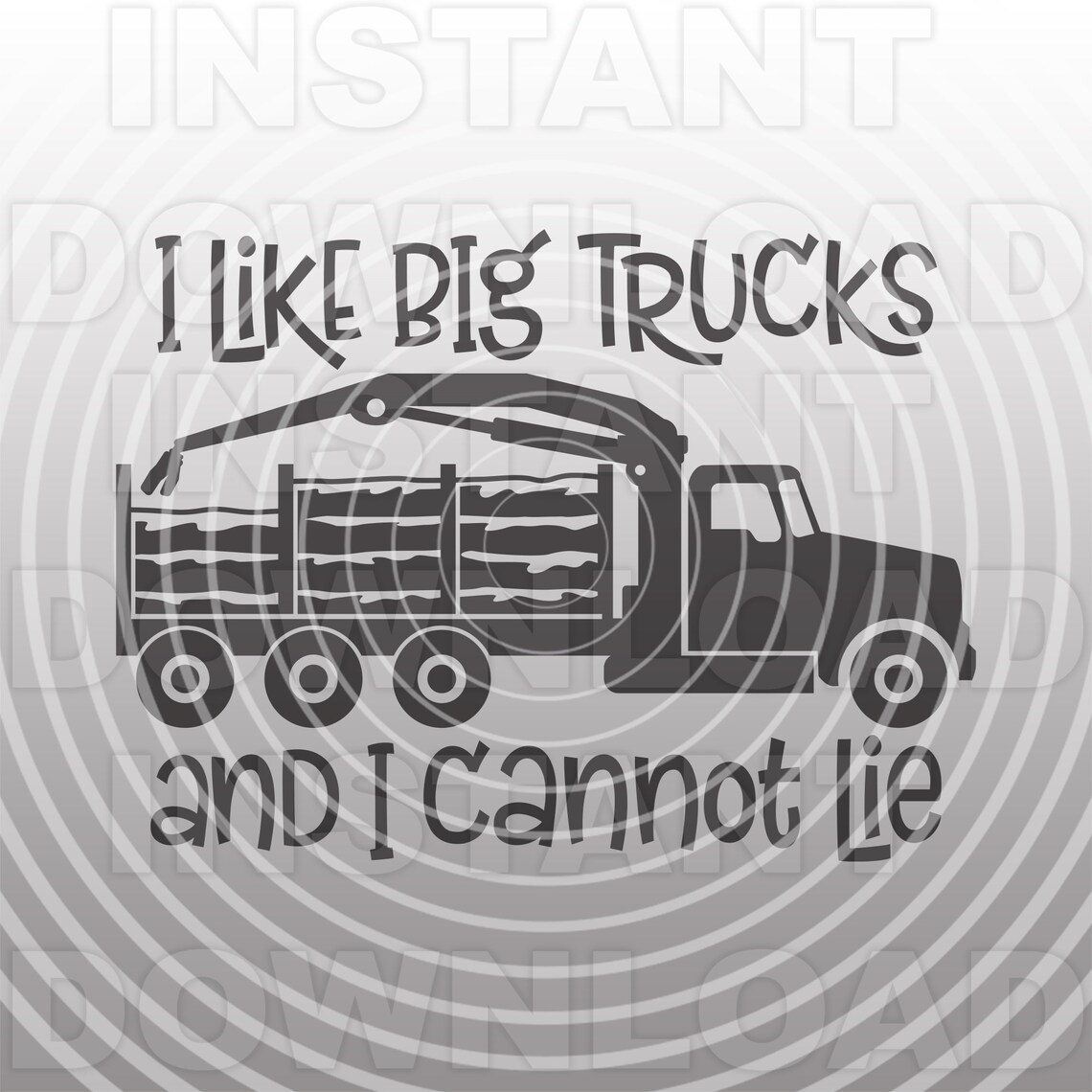 Logging Truck SVG File,i Like Big Trucks Svg,toddler Boy Svg,t-shirt ...